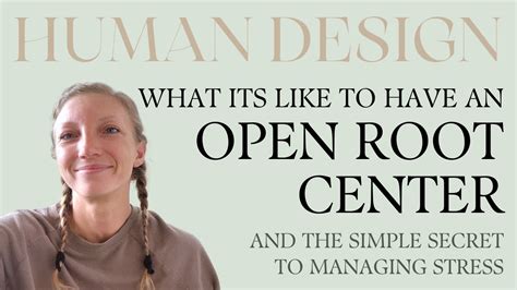 Root Center Undefined Open Human Design Nina Elise Youtube