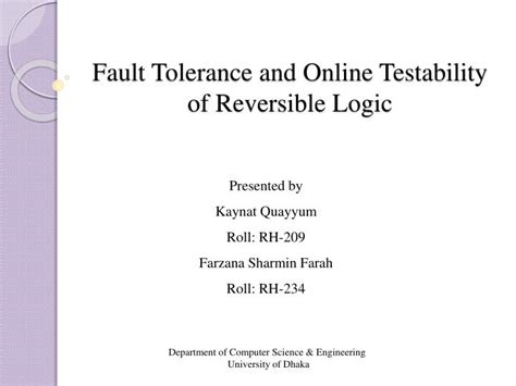 PPT Fault Tolerance And Online Testability Of Reversible Logic PowerPoint Presentation ID