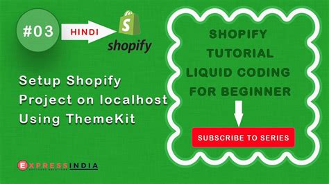 03 Setup Project On Localhost Using Themekit Shopify Tutorial For