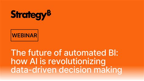 The Future Of Automated Bi How Ai Is Revolutionizing Data Driven Decision Making