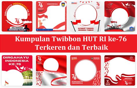Kumpulan Link Download Twibbon Hut Ri Ke Terbaik Dan Terkeren