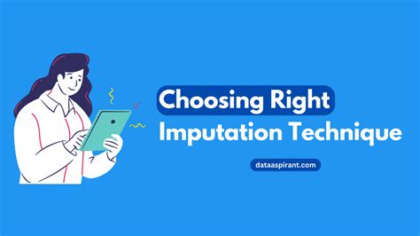 9 Popular Data Imputation Techniques In Machine Learning