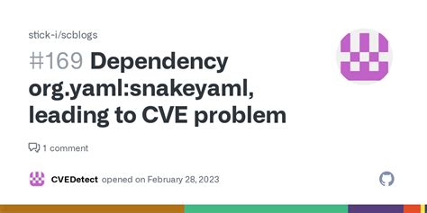 Dependency Org Yaml Snakeyaml Leading To CVE Problem Issue Stick I Scblogs GitHub