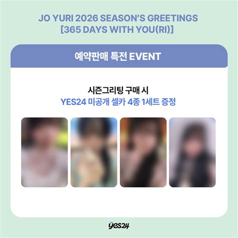 [jo Yuri] Yes24 365 Days With You Ri 2026 Seasons Greetings Kmd