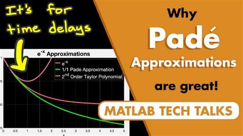 Why Padé Approximations Are Great Control Systems In Practice Matlab