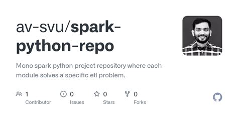 GitHub Av Svu Spark Python Repo Mono Spark Python Project Repository Where Each Module Solves