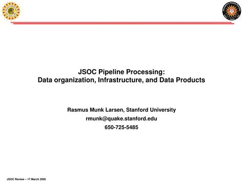Ppt Jsoc Pipeline Processing Data Organization Infrastructure And