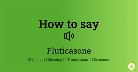 How To Pronounce Fluticasone