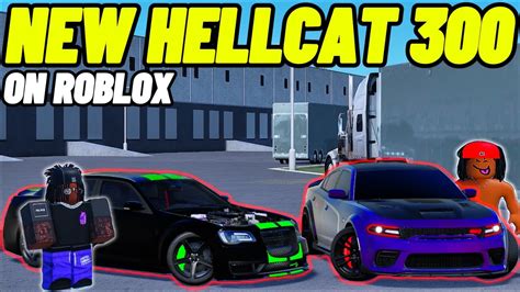 This New Hellcat 300 Is Very Loud In Roblox Youtube