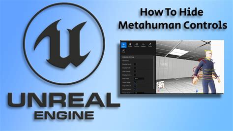 Unreal Tutorial How To Hide Metahuman Animation Controls Youtube
