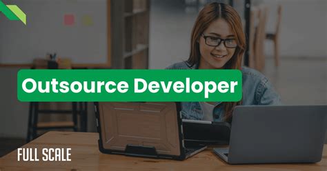 Outsource Developer Unleashing Global Talent For Your Software Projects