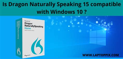 Can Dragon Naturally Speaking 13 Be Upgraded To Windows 10 Iltcn