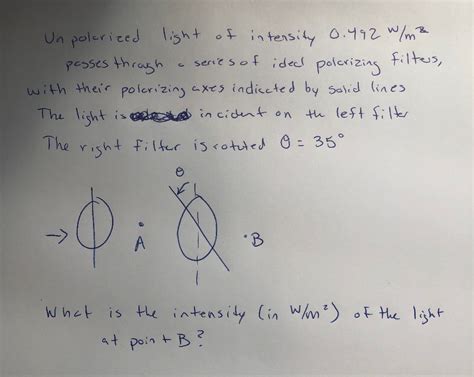 Solved Un Polerized Light Of Intensity 0 492 W M² Passes