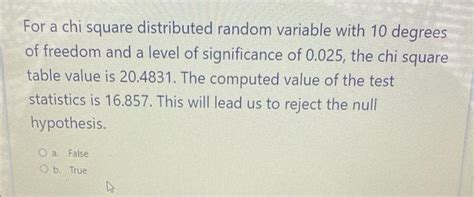 Solved For A Chi Square Distributed Random Variable With 10