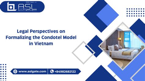 Legal Perspectives On Formalizing The Condotel Model In Vietnam Asl Law