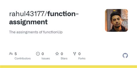 Github Rahul43177 Function Assignment The Assingments Of Functionup