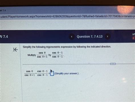 Solved Simplify The Following Trigonometric Expression By