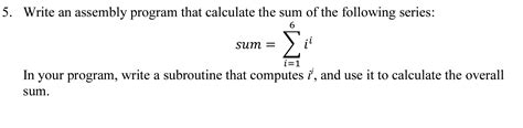 Write An Assembly Program That Calculates The Sum Of