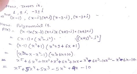 [solved] form a polynomial f x with real coefficients having the given
