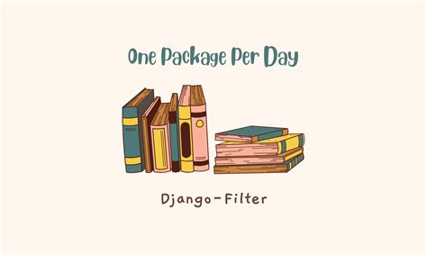 Glinteco Blog One Package Per Day Django Filter