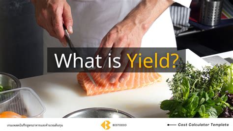 What Is Yield And Why Is It Important For Cost Calculation Bistodio