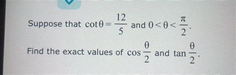 Solved Suppose that cotθ and
