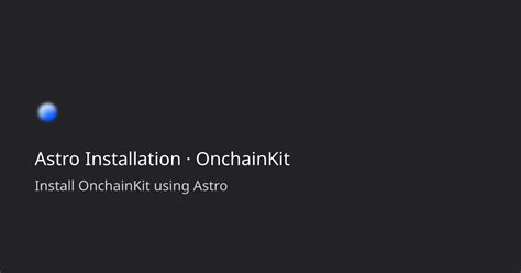 astro installation · onchainkit