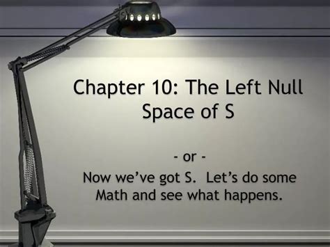 ppt chapter 10 the left null space of s powerpoint presentation