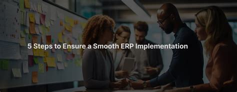 5 Steps To Ensure A Smooth Erp Implementation People Tech Group