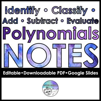 Identify Classify Add Subtract Multiply Evaluate Polynomials Follow Notes