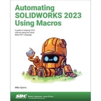 Automating Solidworks Using Macros Brochado Spens Mike Compra Livros Na Fnac Pt