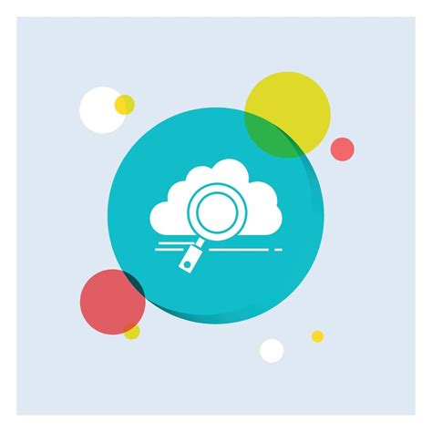 Cloud Search Storage Technology Computing White Glyph Icon Colorful Circle Background