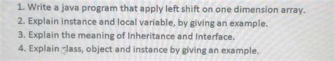 Solved 1 Write A Java Program That Apply Left Shift On One