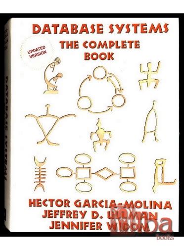 Database Systems The Complete Book Hector Garcia Molina Jeffrey