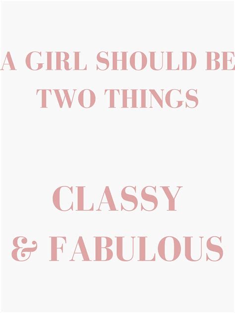 Classy And Fabulous Famous Designer Quote Sticker For Sale By