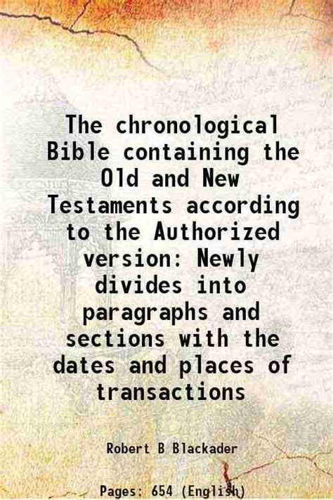 The Chronological Bible Containing The Old And New Testaments According To The Authorized