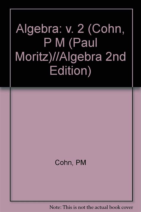 Algebra Volume 2 Second Edition By Paul M Cohn Goodreads