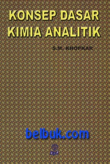 Konsep Dasar Kimia Analitik S M Khopkar Belbuk Com