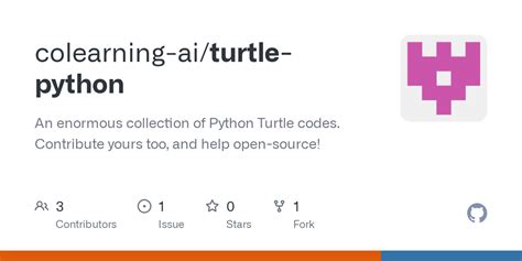 GitHub Colearning Ai Turtle Python An Enormous Collection Of Python Turtle Codes Contribute