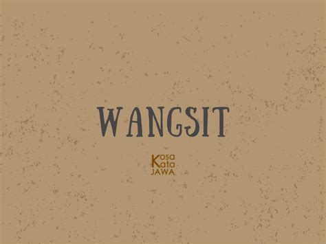 Wangsit Artinya Dalam Bahasa Jawa Ke Indonesia And Contoh Kalimat