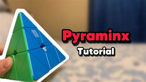 How To Solve The Pyraminx In 2 Minutes Youtube
