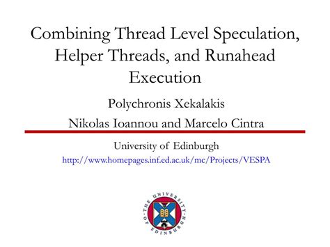 Ppt Combining Thread Level Speculation Helper Threads And Runahead Execution Powerpoint