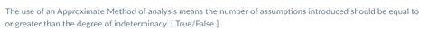 Solved The Use Of An Approximate Method Of Analysis Means