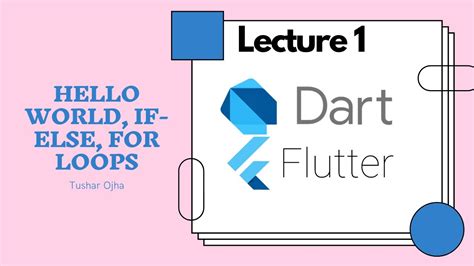 Intro To Dart Programming Hello World If Else For Loops Etc Youtube