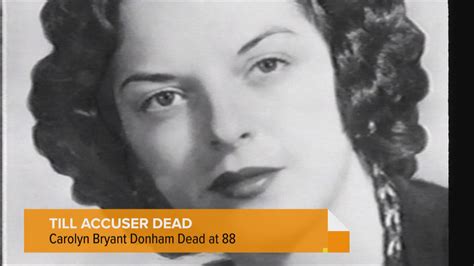 Carolyn Bryant Donham Today