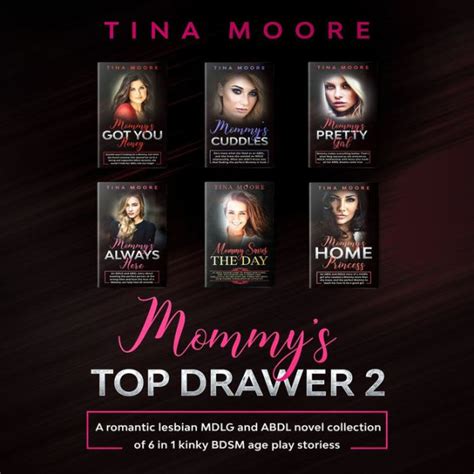 Mommys Top Drawer 2 A Romantic Lesbian Mdlg And Abdl Novel Collection