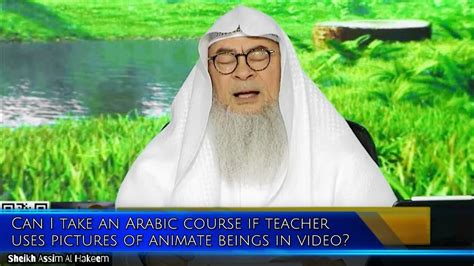 Can I Take An Arabic Course If Teacher Uses Pictures Of Animate Beings