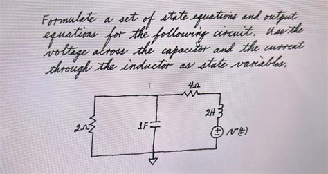 Solved Formulate A Set Of State Equations And Output Chegg