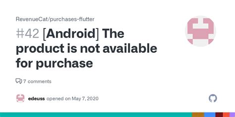 Android The Product Is Not Available For Purchase · Issue 42 · Revenuecatpurchases Flutter