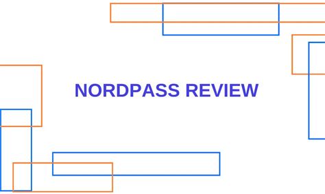 Nordpass Review 2024 Is It Right For You